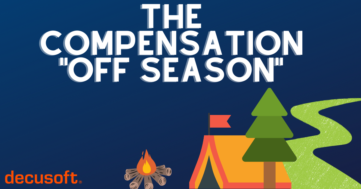 The Compensation “Off-Season” | Decusoft
