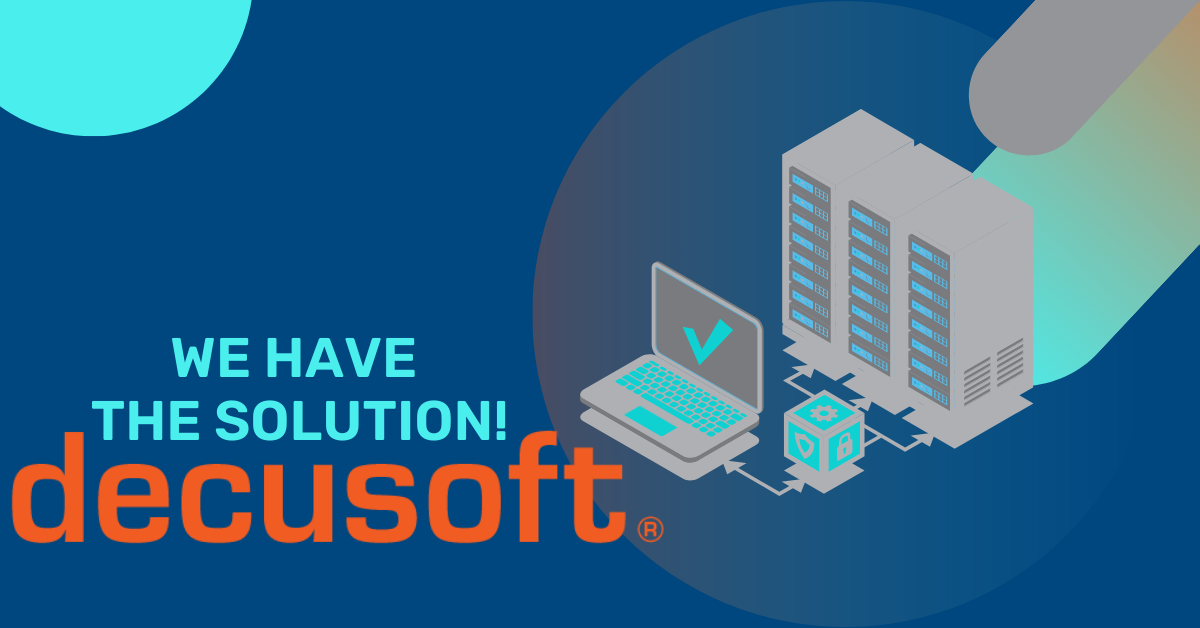 We Have the Solution! | Decusoft