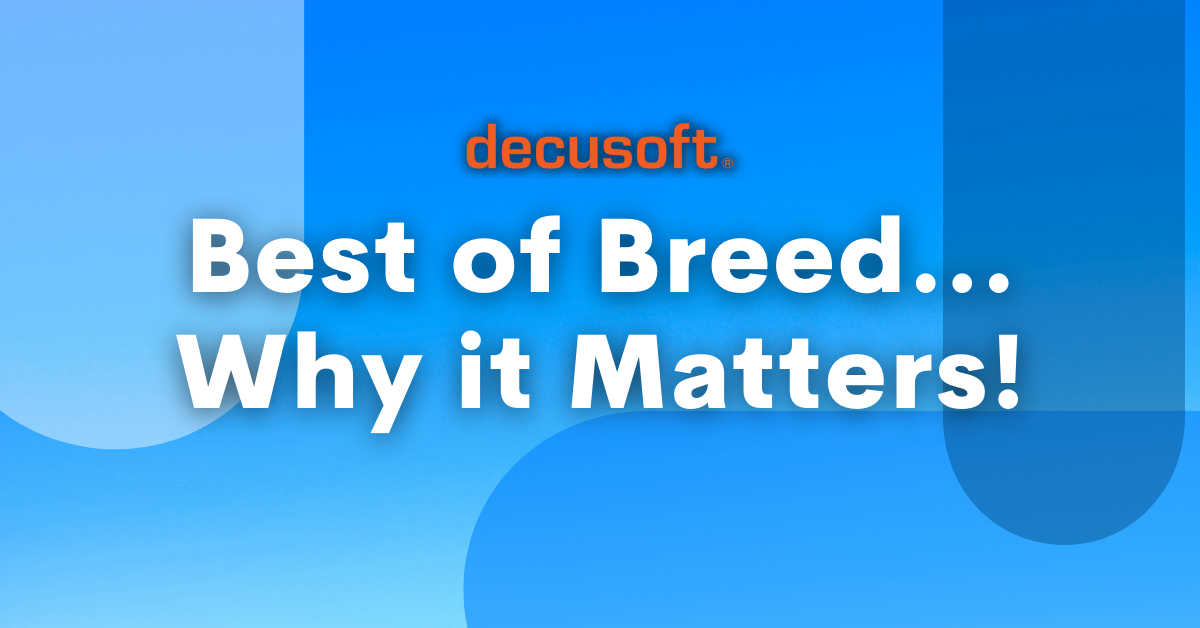 Best of Breed…Why it Matters! | Decusoft