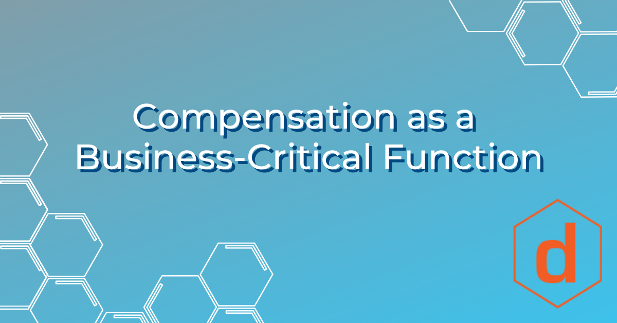 Compensation as a Business-Critical Function | Decusoft