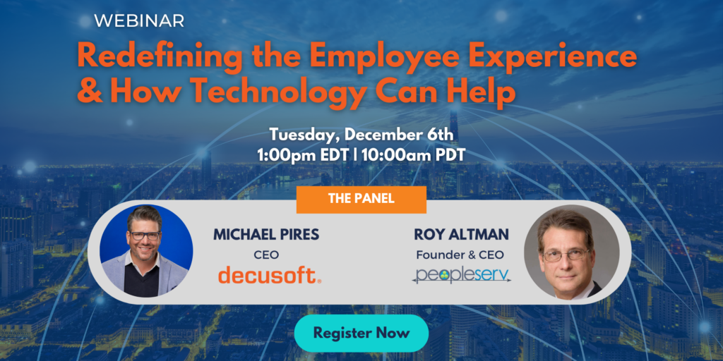 Learn how technology can shape the Employee Experience| Decusoft